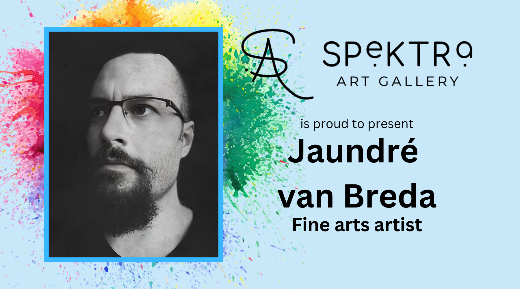 Jaundré van Breda – Spektra Art